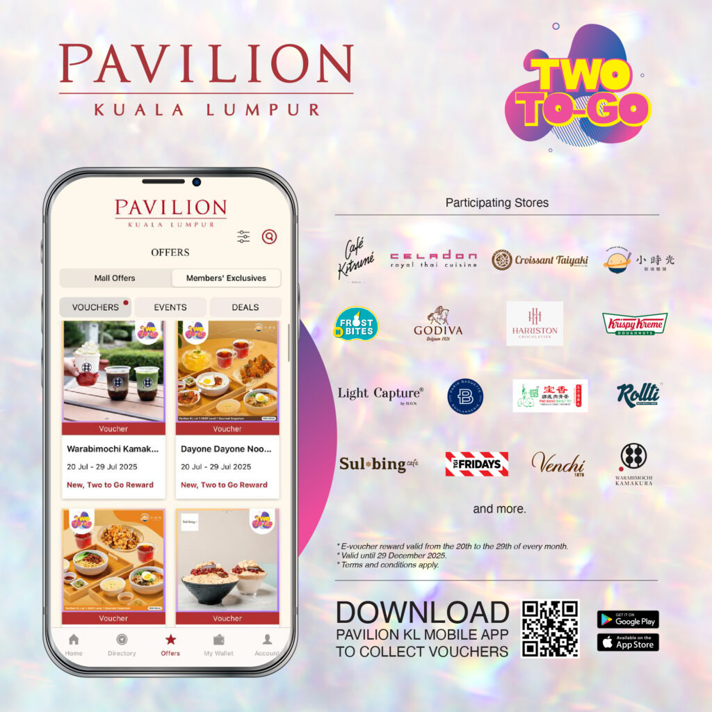 TWO to GO Mobile App Special Rewards - Pavilion Kuala Lumpur
